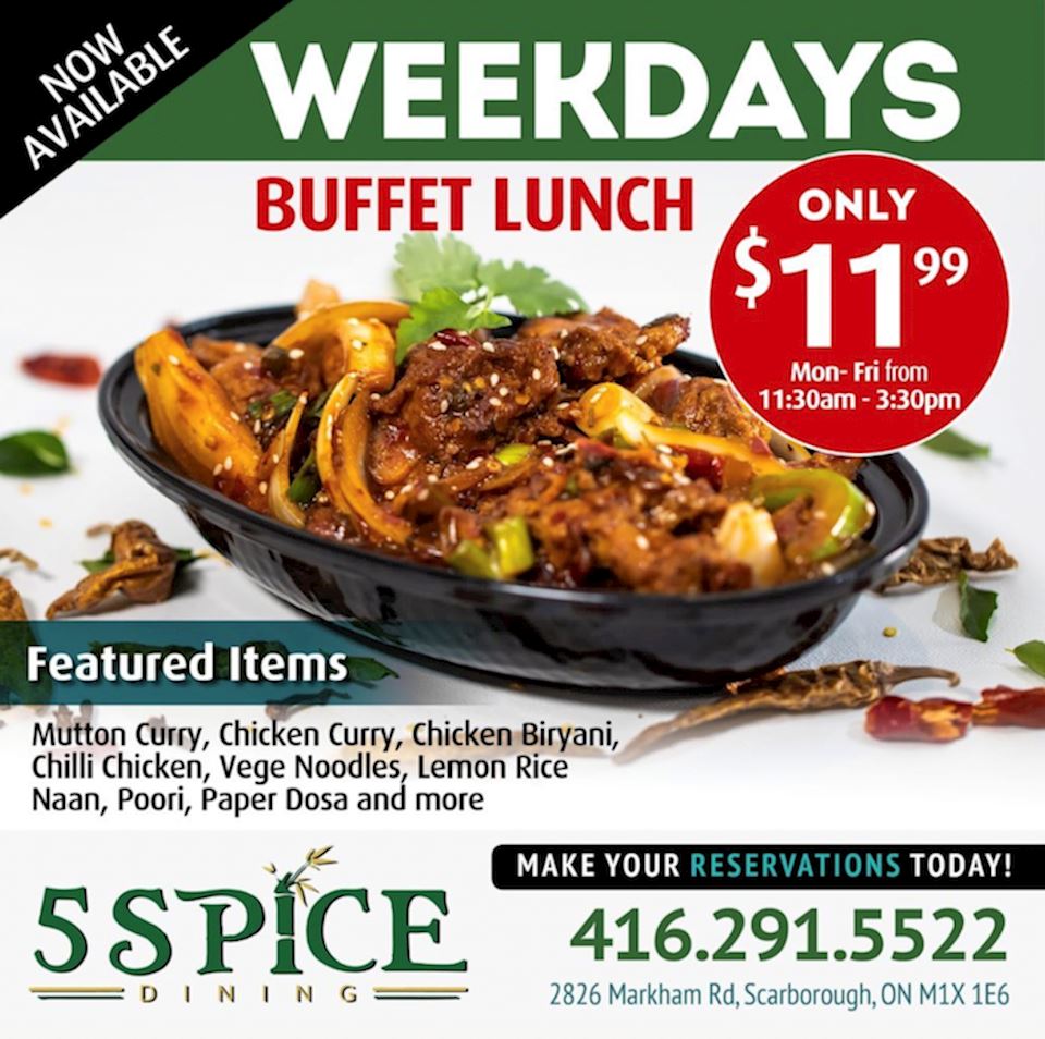 Weekday Lunch Buffet at 5 Spice Dining for $ 11.99